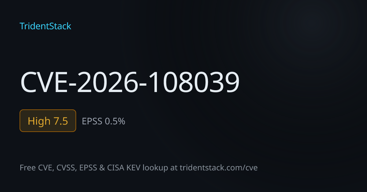 CVE-2026-108039: Fix Available - High | TridentStack